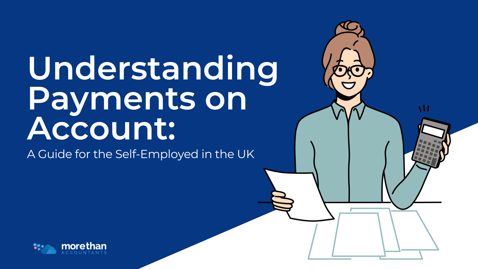Understanding Payments on Account: A Guide for the Self-Employed in the ...