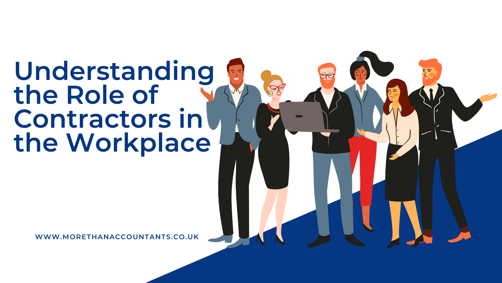 Understanding the Role of Contractors in the Workplace - More Than ...