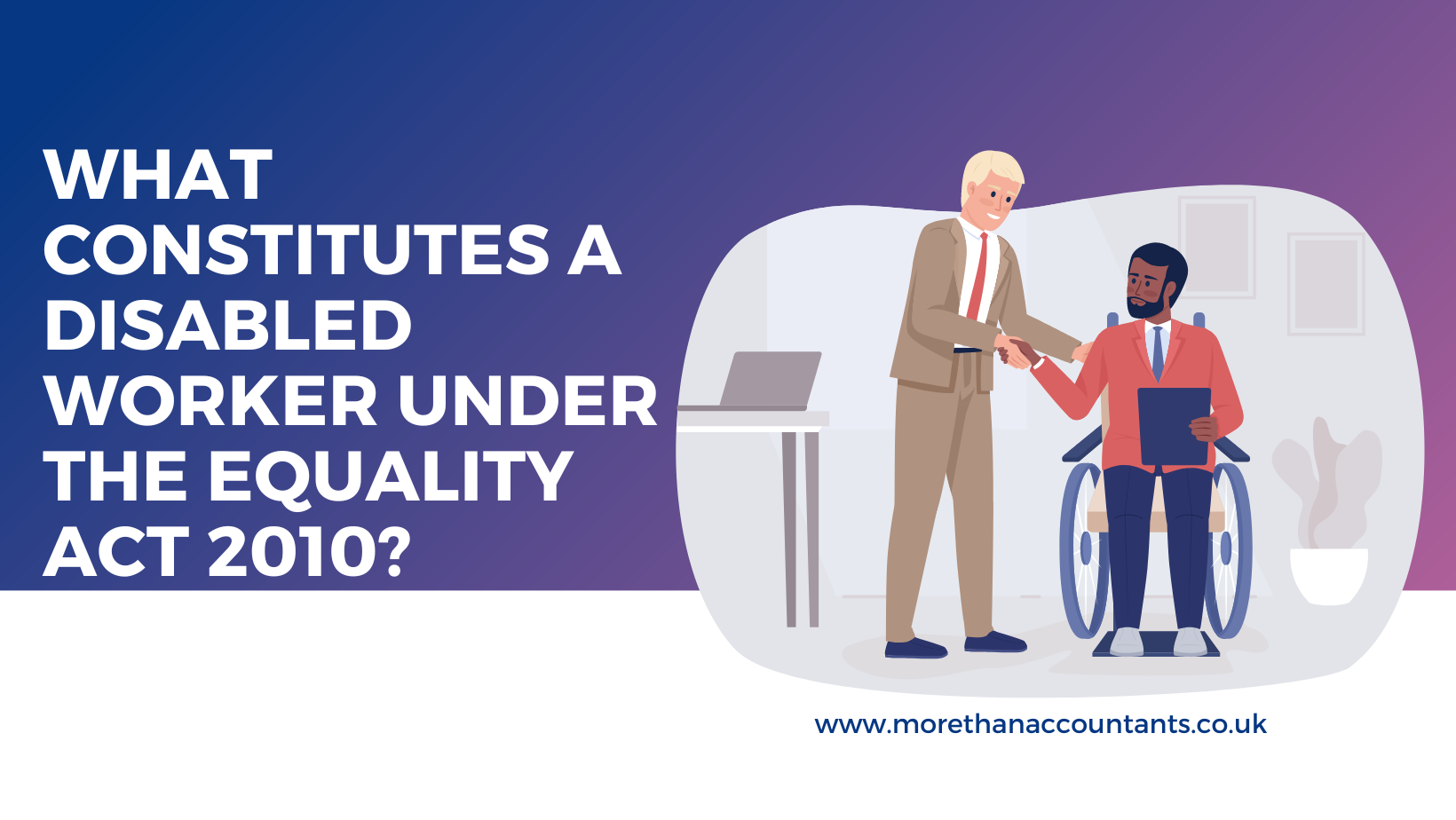 What Constitutes a Disabled Worker Under the Equality Act 2010? - More ...