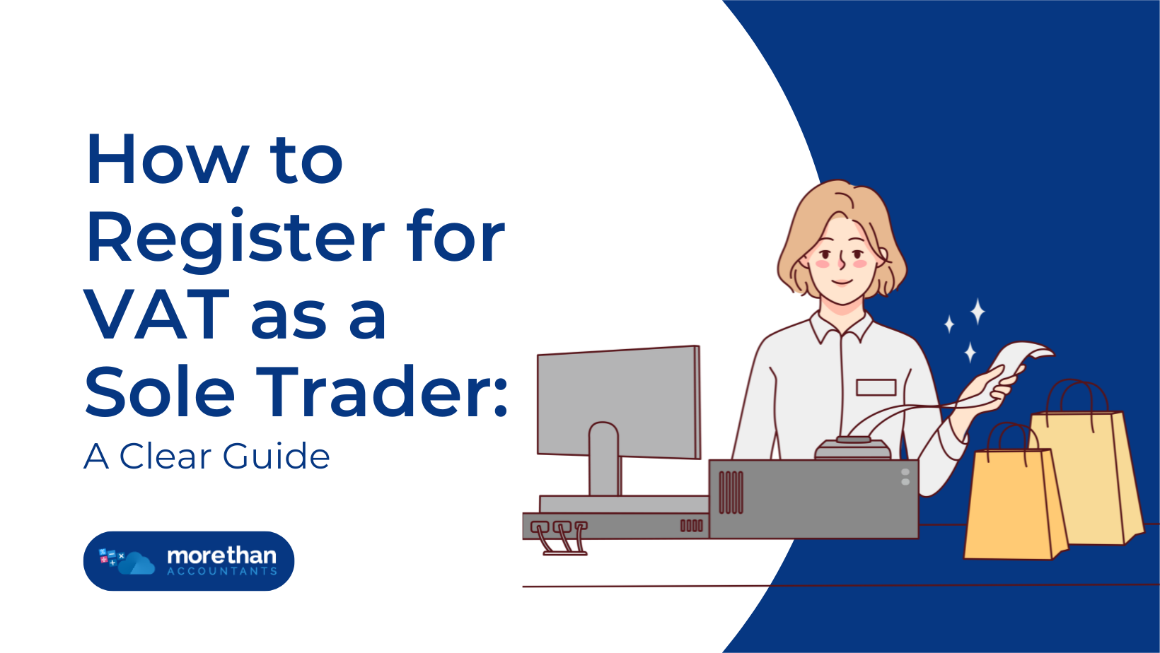 How to Register for VAT as a Sole Trader: A Clear Guide - More Than ...